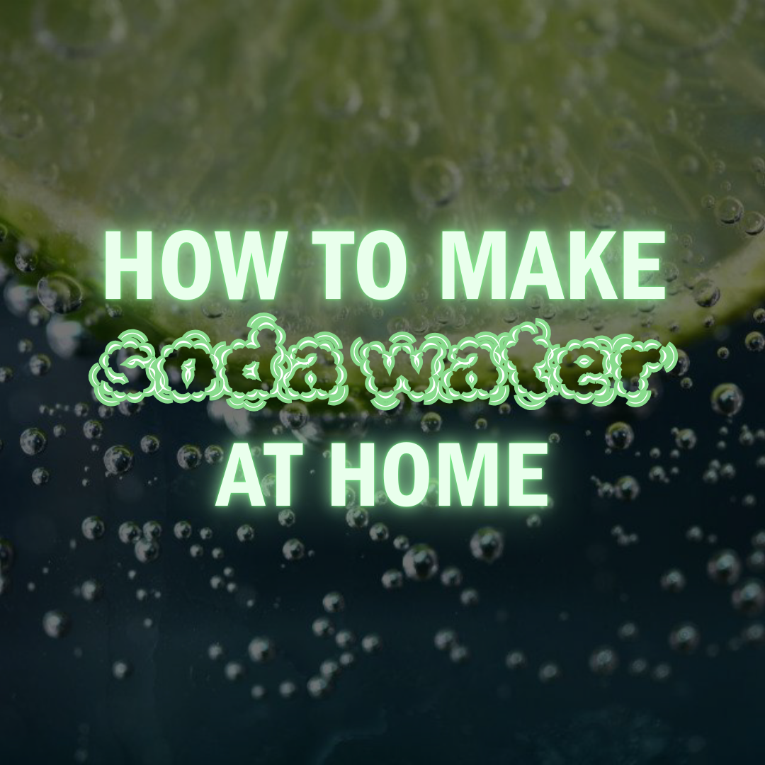[Guide] How to Make Soda Water at Home: Simple Steps for Refreshment – Drinkmate Singapore